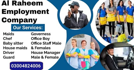 House maids , Maids , Patient care , Couple , Cook , Office Boy ,Guard ...